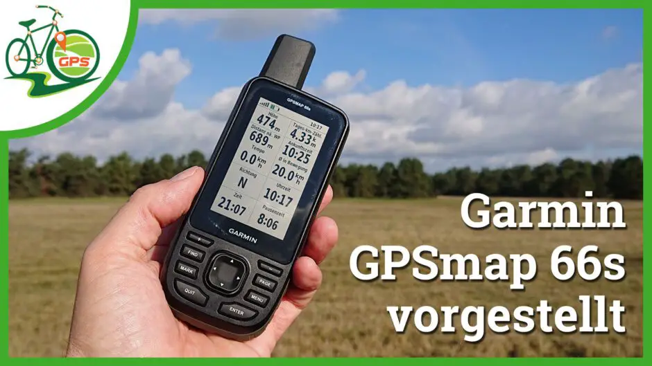Garmin GPSmap 66st Test » GPS Outdoor Navigation