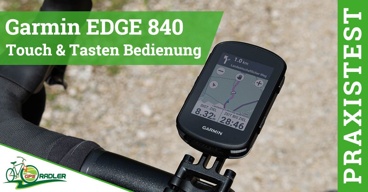 Garmin EDGE 840 im Test ☑️ Touch UND Tasten - Solar?