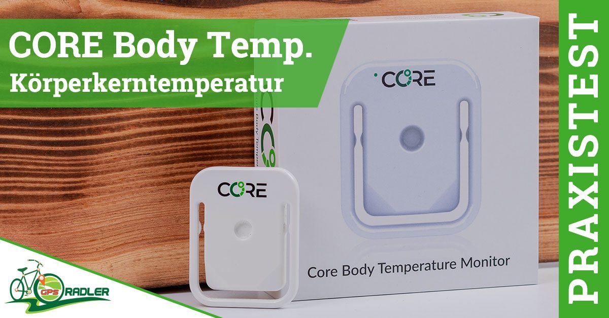 CORE Body Temperature Sensor im Test ☑️ Körpertemperatur