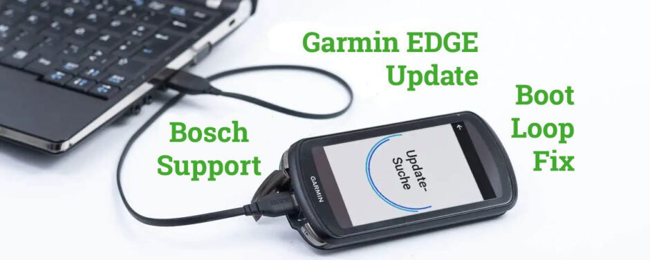 Garmin Edge: Boot-Loop-Fix & Bosch-Support für alle